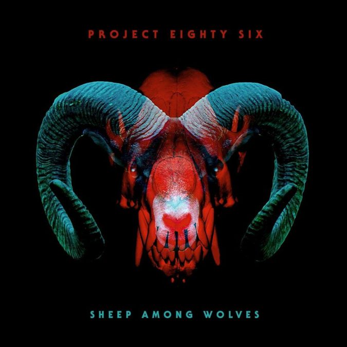 PROJECT 86 Shares New "MHS" Song From Upcoming 'Sheep Among Wolves ...