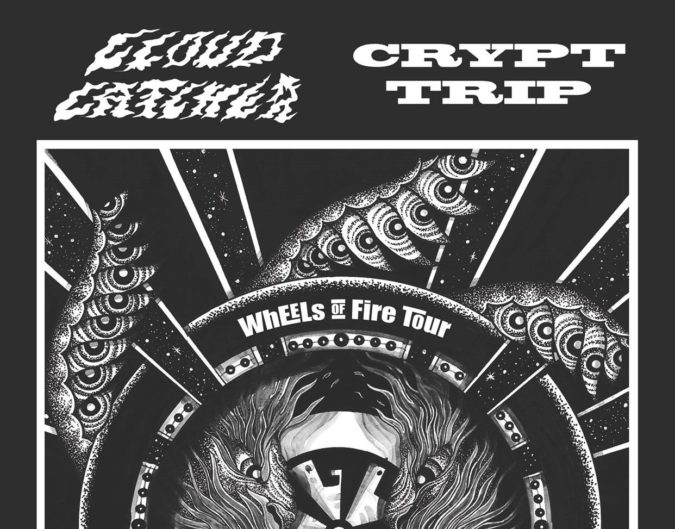 CLOUD CATCHER & CRYPT TRIP Unite For 'Wheels Of Fire 2018' Tour ⋆ Riff ...